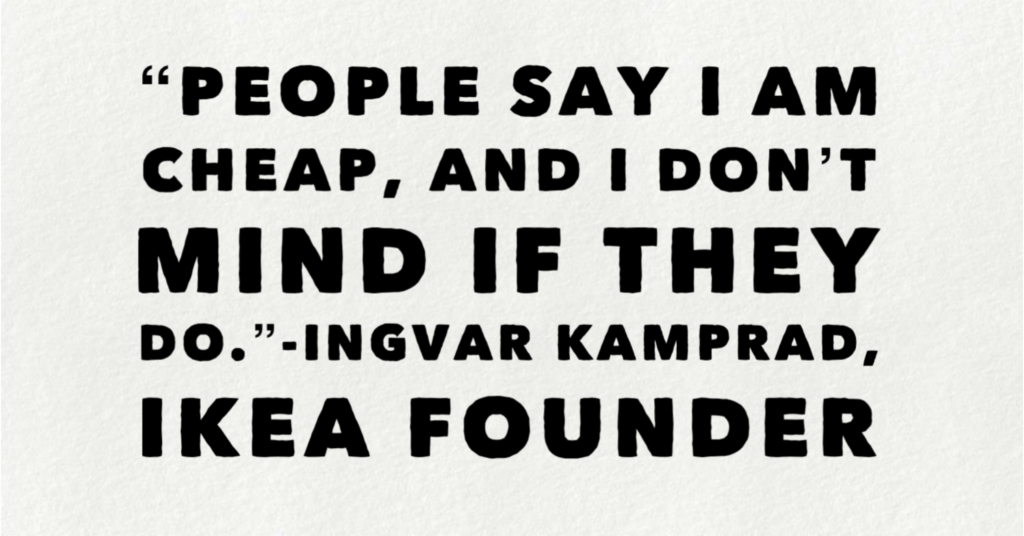 Ingvar Kamprad Quotes, founder of IKEA - Supply Chain Today