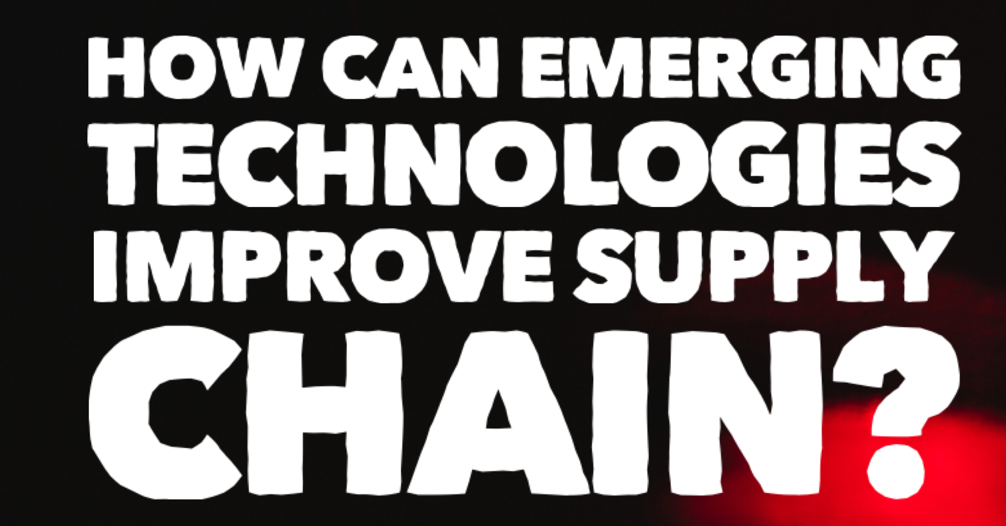Emerging Technologies Improve Supply Chain Ai Ar Blockchain Iot