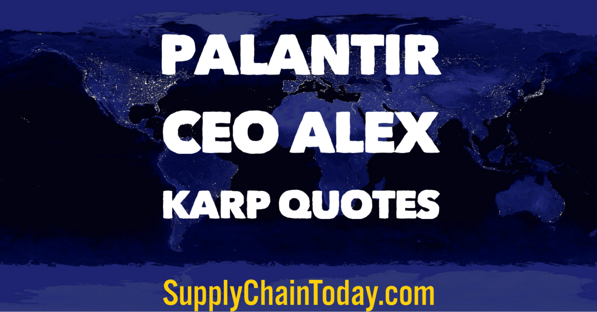 Palantir CEO Alex Karp Quotes